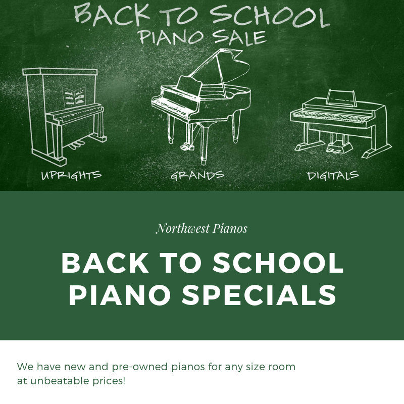 Back to School Piano Sale by Northwest Pianos